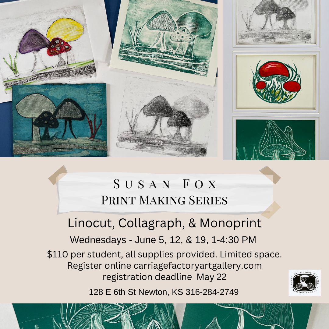 Printmaking with Susan Fox - Carriage Factory Art Gallery